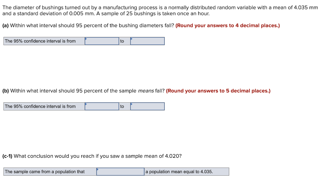 Solved The diameter of bushings turned out by a | Chegg.com