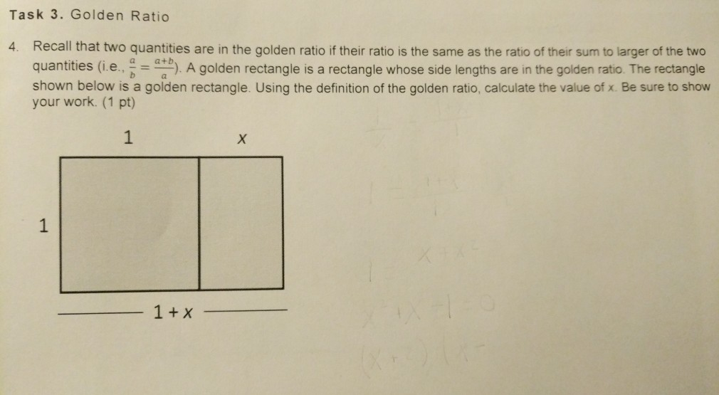 Solved Task 3. Golden Ratio 4. Recall that two quantities | Chegg.com