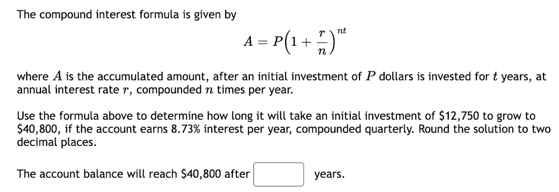 Solved The compound interest formula is given by A=P(1+nr)nt | Chegg.com