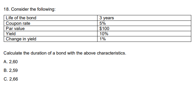 Solved 18. Consider the following: Calculate the duration of | Chegg.com
