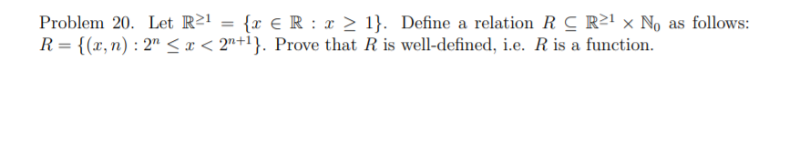 Solved Problem 20. Let R1 = {2 ER: 2 > 1}. Define a relation | Chegg.com