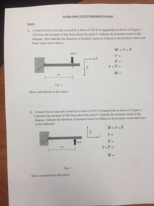 Solved In class sheet-C10 3D Moment of a vector Name: A beam | Chegg.com
