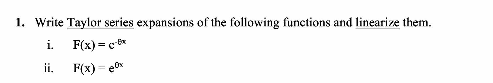 Solved 1. Write Taylor series expansions of the following | Chegg.com