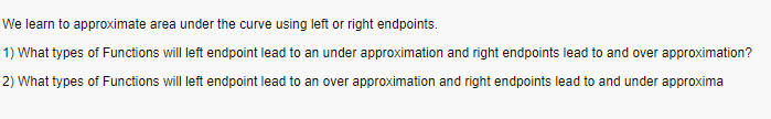 Solved We learn to approximate area under the curve using | Chegg.com