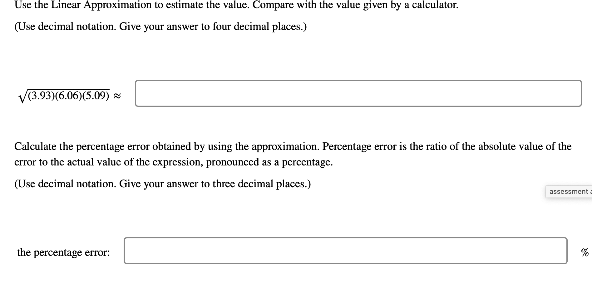 Solved Use the Linear Approximation to estimate the value. | Chegg.com