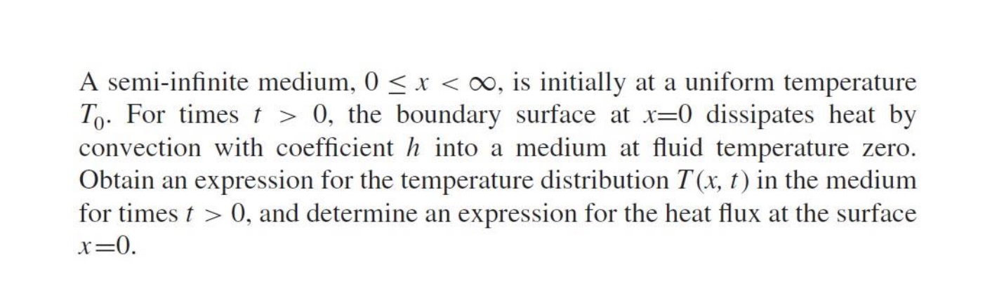 Solved A semi-infinite medium, 0≤x