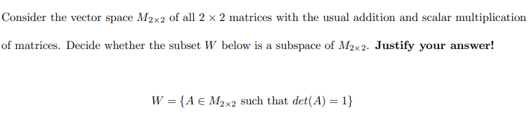 Solved Consider the vector space M2x2 of all 2 x 2 matrices | Chegg.com