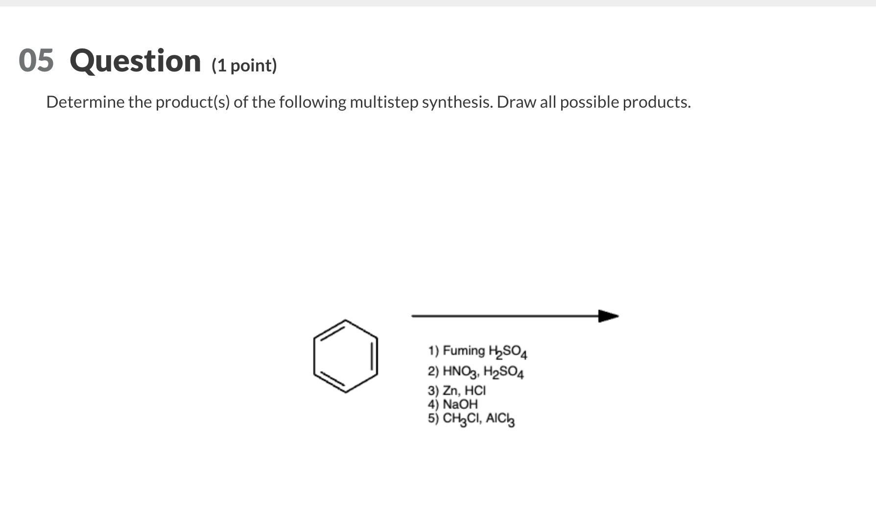 Solved 04 ﻿Question (1 ﻿point)Determine the product(s) ﻿of | Chegg.com