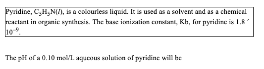 Solved Pyridine, C3H5N(I), is a colourless liquid. It is | Chegg.com