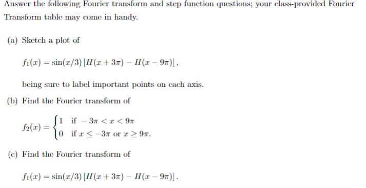 Solved Answer the following Fourier transform and step | Chegg.com
