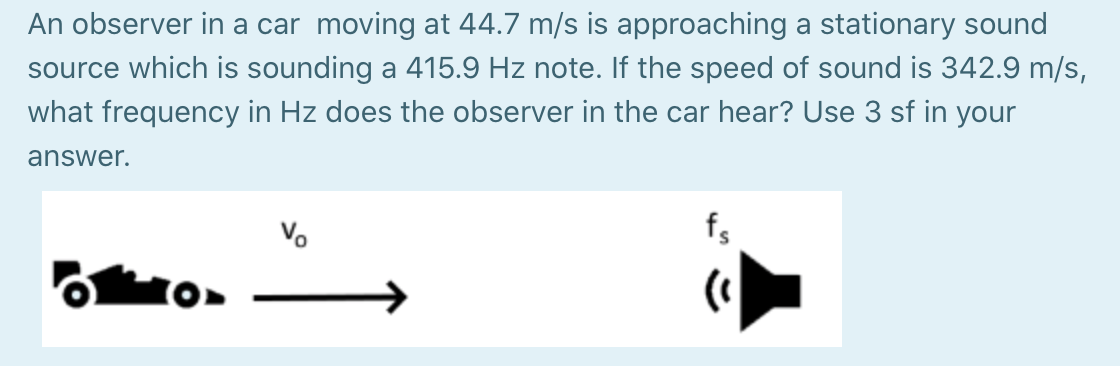 Solved An observer in a car moving at 44.7 m/s is | Chegg.com