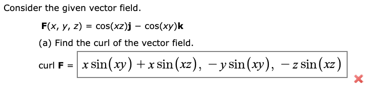 Solved Consider the given vector field. F(x, y, z) = | Chegg.com