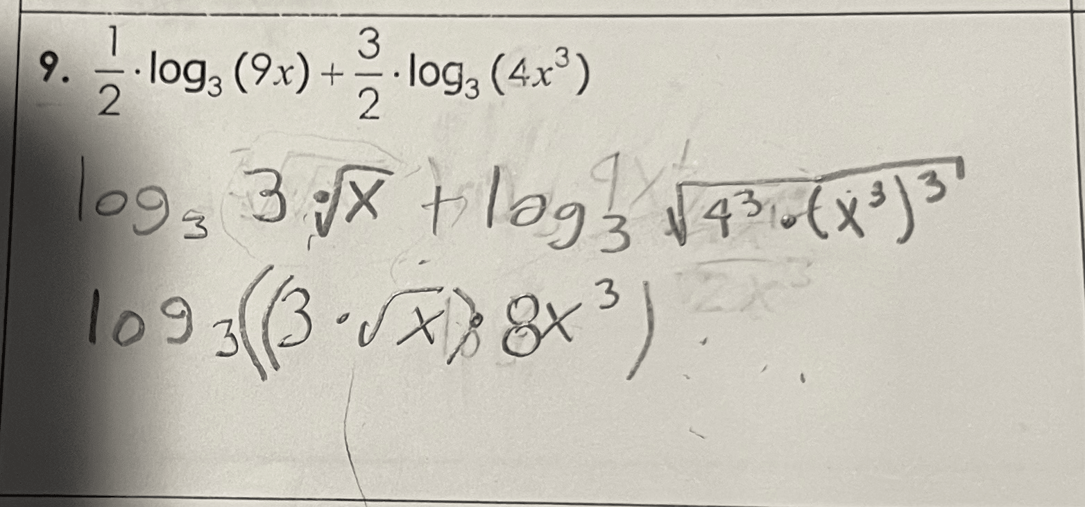 Solved 9. 21⋅log3(9x)+23⋅log3(4x3) log33⋅x+log343⋅(x3)3 | Chegg.com