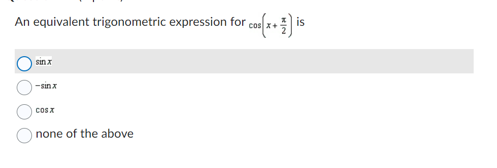 Solved An equivalent trigonometric expression for cos(x+2π) | Chegg.com
