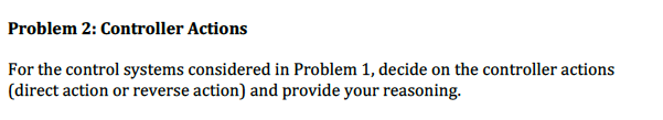 Solved Problem 1: Valve Actions For the following control | Chegg.com