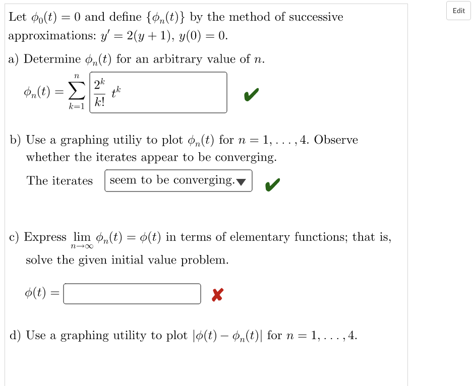 Solved Let ϕ0(t)=0 and define {ϕn(t)} by the method of | Chegg.com
