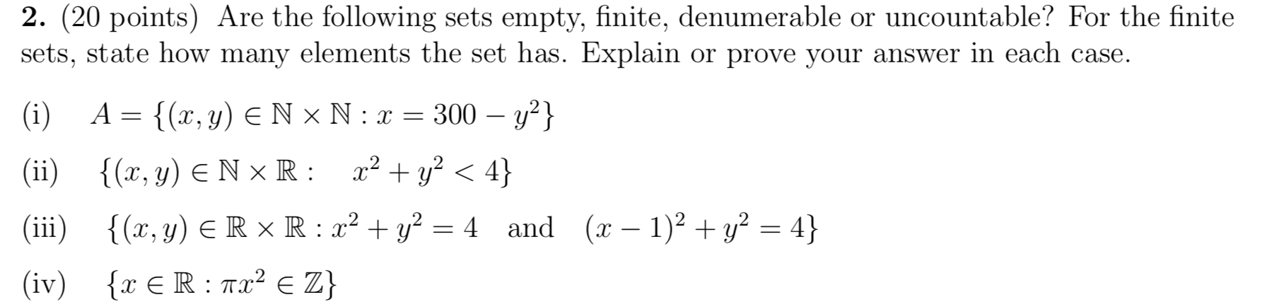 Solved 2. (20 points) Are the following sets empty, finite, | Chegg.com