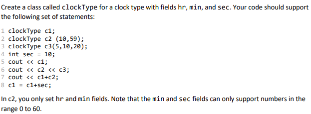 Solved Create a class called clockType for a clock type with | Chegg.com