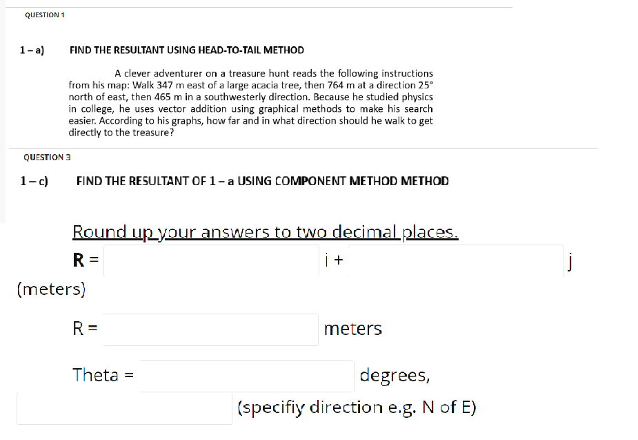 Solved QUESTION 1 1-a) FIND THE RESULTANT USING HEAD-TO-TAIL | Chegg.com