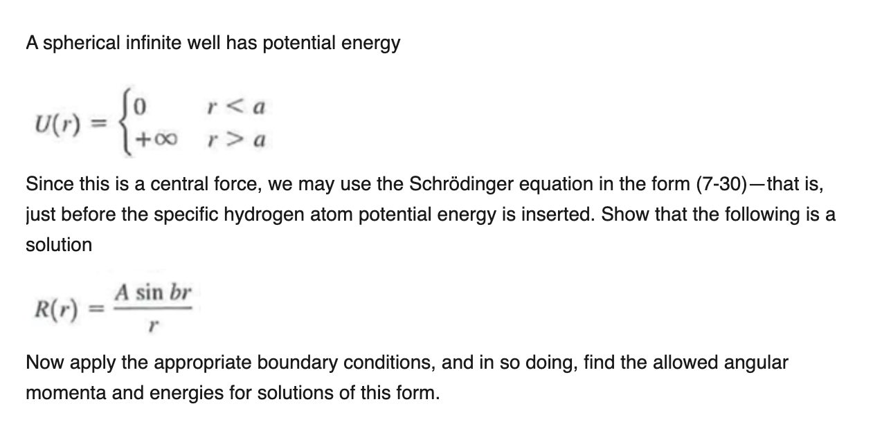Solved A spherical infinite well has potential energy r a | Chegg.com
