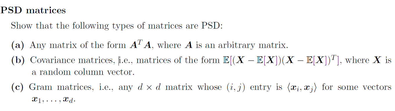 Solved PSD matrices Show that the following types of | Chegg.com
