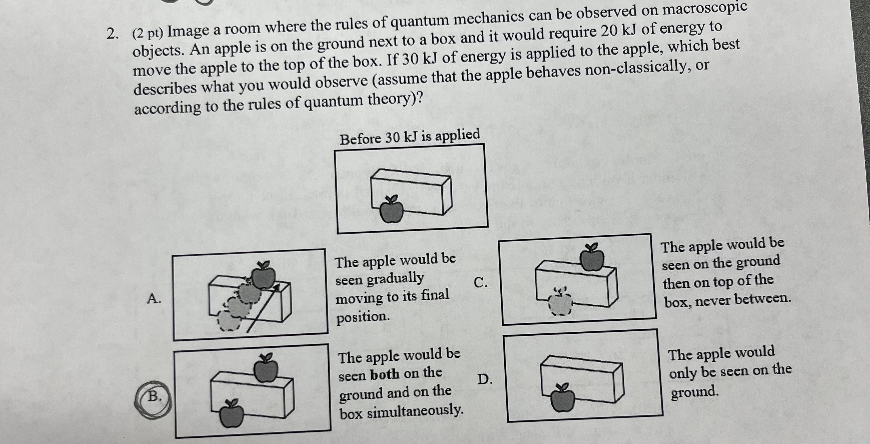 Solved (2 pt) Image a room where the rules of quantum | Chegg.com