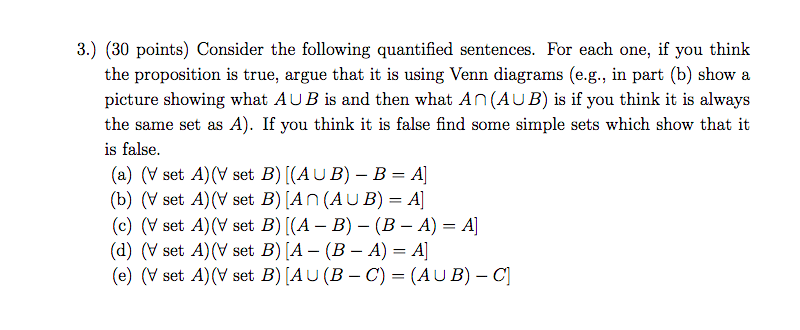 Solved 3.) (30 points) Consider the following quantified | Chegg.com