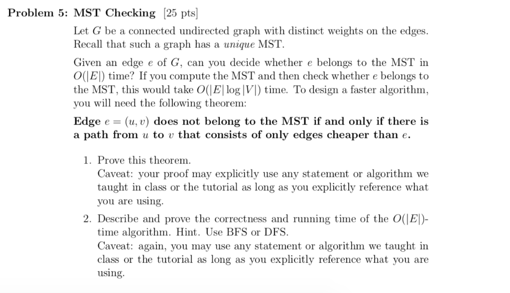 Problem 5: MST Checking [25 pts] Let G be a connected | Chegg.com