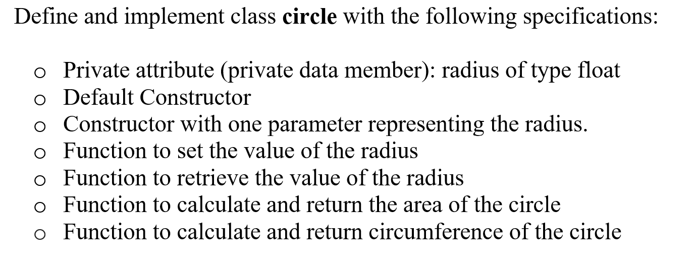 Solved Define and implement class circle with the following | Chegg.com