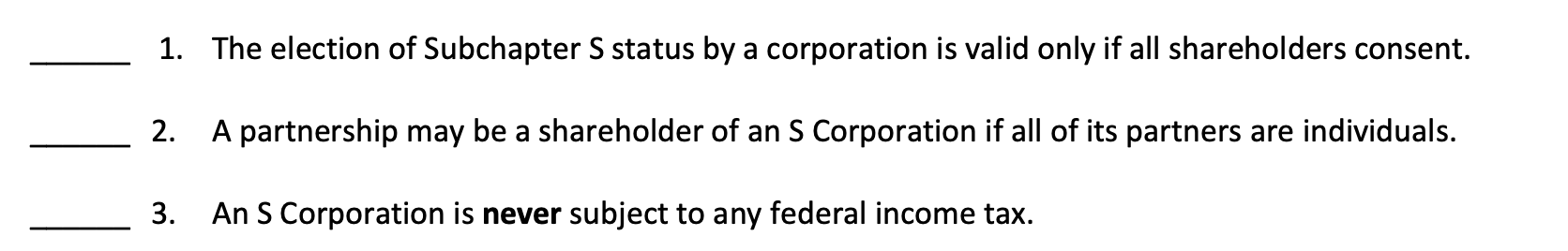 Solved 1. The election of Subchapter S status by a | Chegg.com