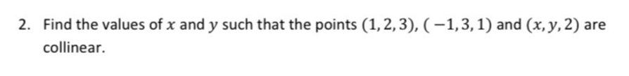 Solved Find the values of x ﻿and y ﻿such that the points | Chegg.com