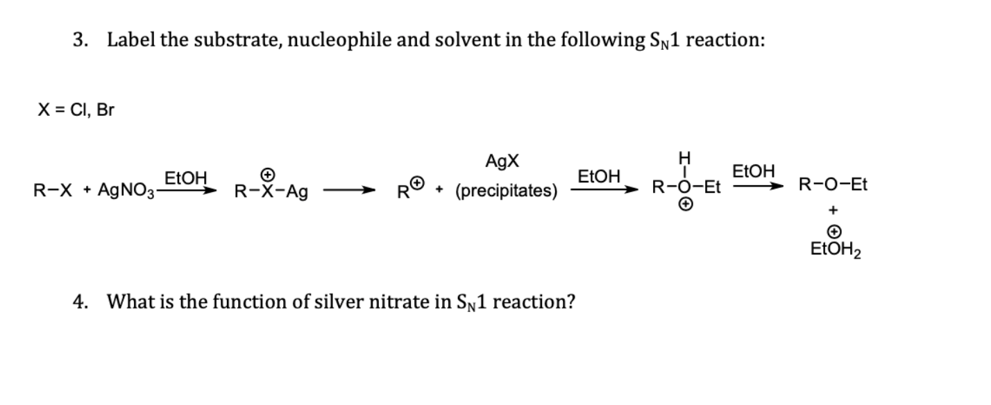 Solved 3. Label the substrate, nucleophile and solvent in | Chegg.com