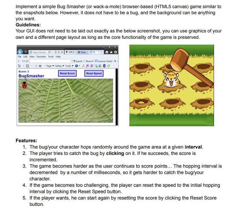 Solved Implement a simple Bug Smasher (or wack-a-mole) | Chegg.com