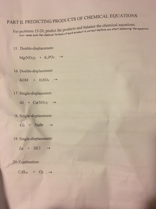 Solved PART II PREDICTING PRODUCTS OF CHEMICAL EQUATIONS For | Chegg.com