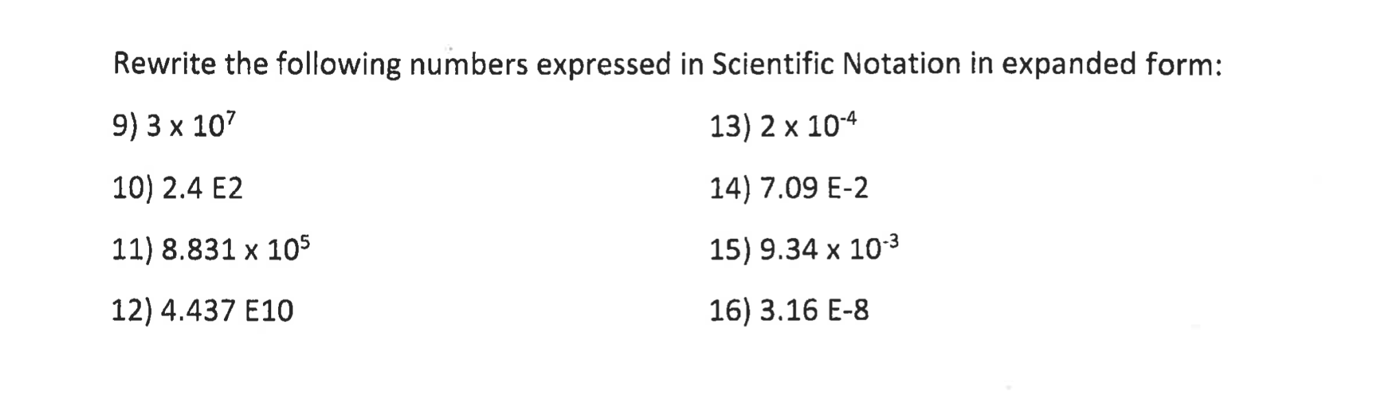 Solved Rewrite the following numbers expressed in Scientific | Chegg.com