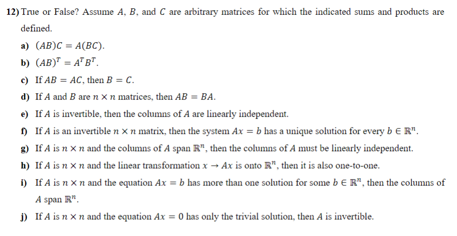Solved 12) True or False? Assume A,B, and C are arbitrary | Chegg.com