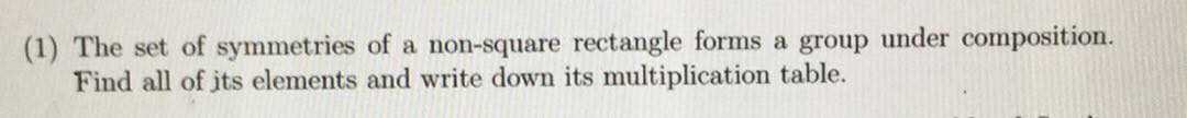 Solved (1) The set of symmetries of a non-square rectangle | Chegg.com