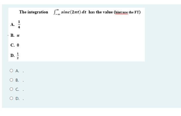 Solved The integration sinc(2nt) dt has the value (hint:use | Chegg.com