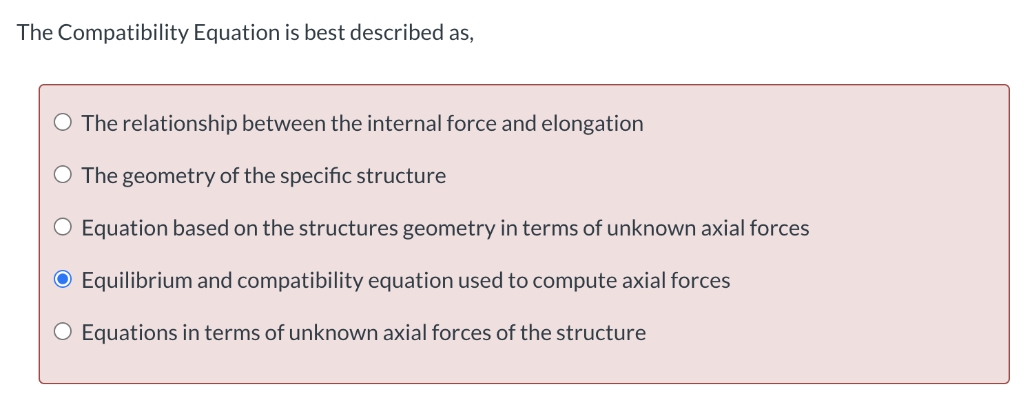 Solved The Compatibility Equation is best described as, The | Chegg.com