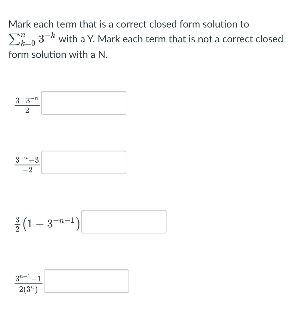 Solved Mark each term that is a correct closed form solution | Chegg.com