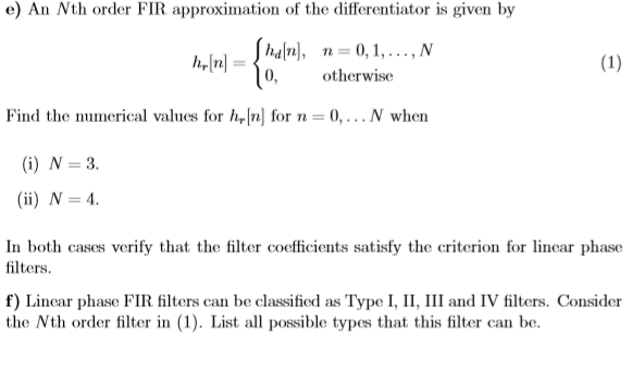 Solved A discrete time differentiator has the ideal | Chegg.com