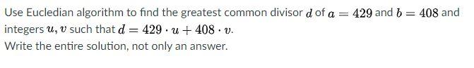 Solved Use Eucledian Algorithm To Find The Greatest Common 3379