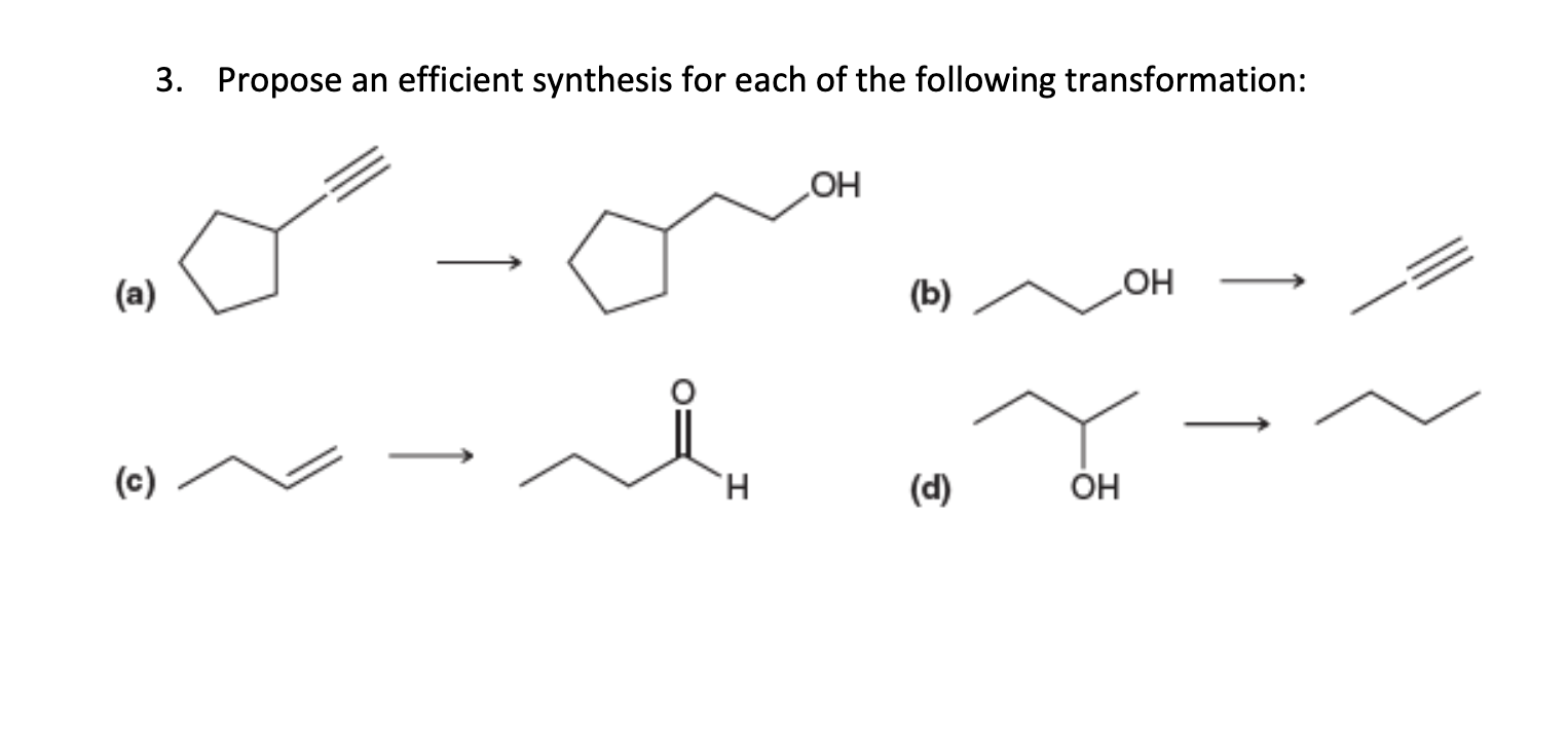 Solved 3. Propose an efficient synthesis for each of the | Chegg.com
