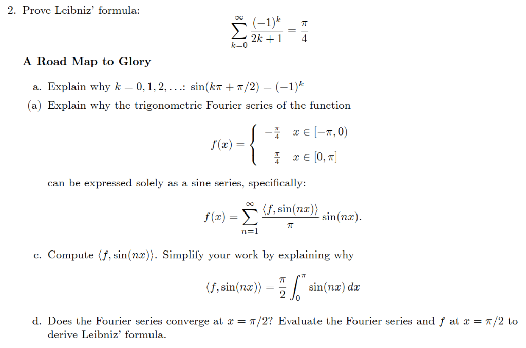 Solved 2. Prove Leibniz' formula: k-0 A Road Map to Glory a. | Chegg.com