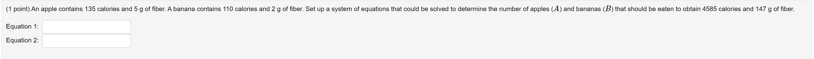 Solved (1 point) An apple contains 135 calories and 5 g of | Chegg.com