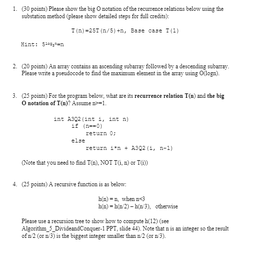 [Solved]: Anaylsis of algorithms COSC 5313 1. (30 points) Pl