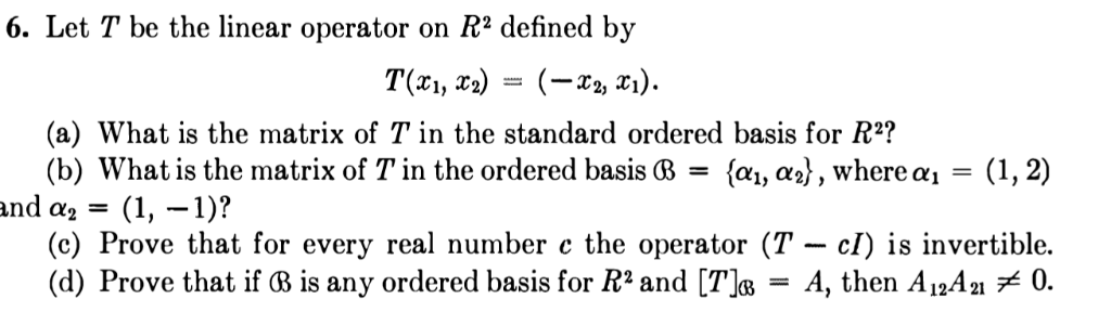 Solved 6. Let T be the linear operator on R2 defined by C2, | Chegg.com
