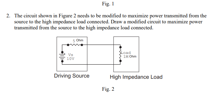 Solved Fig. 1 2. The circuit shown in Figure 2 needs to be | Chegg.com