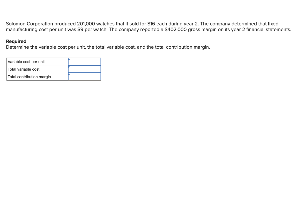 Solved Solomon Corporation produced 201,000 watches that it | Chegg.com