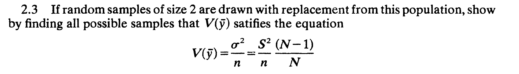 Solved 2.3 If random samples of size 2 are drawn with | Chegg.com